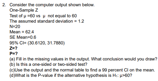 Solved Consider the computer output shown below.One-Sample | Chegg.com