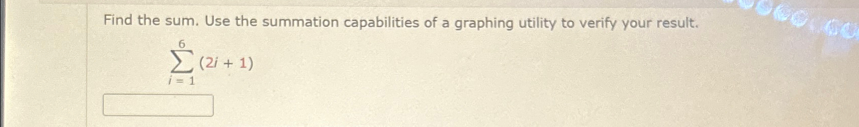 Solved Find the sum. Use the summation capabilities of a | Chegg.com