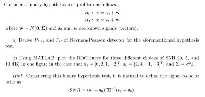 Consider a binary hypothesis test problem as follows | Chegg.com