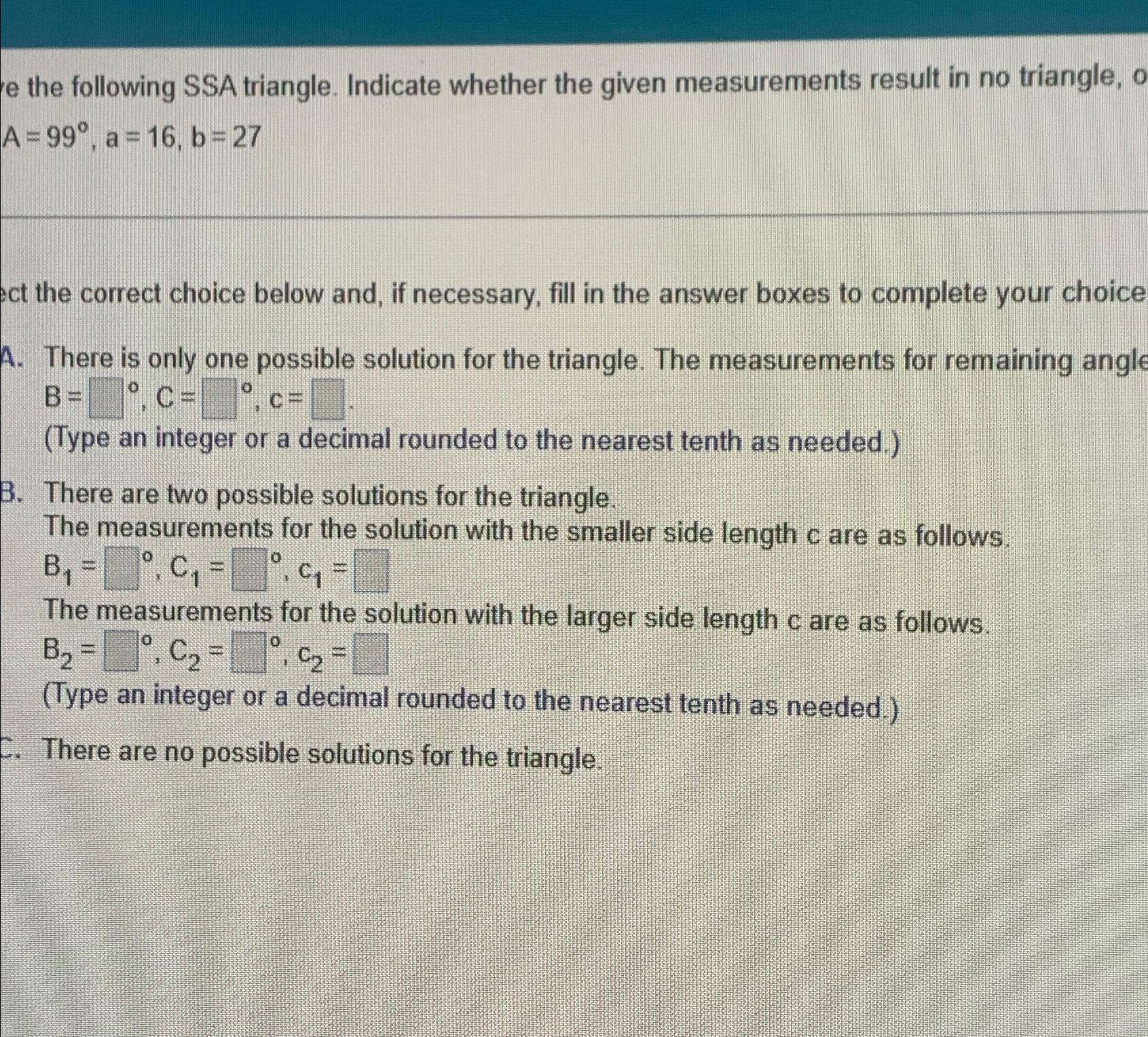 Solved e the following SSA triangle. Indicate whether the | Chegg.com