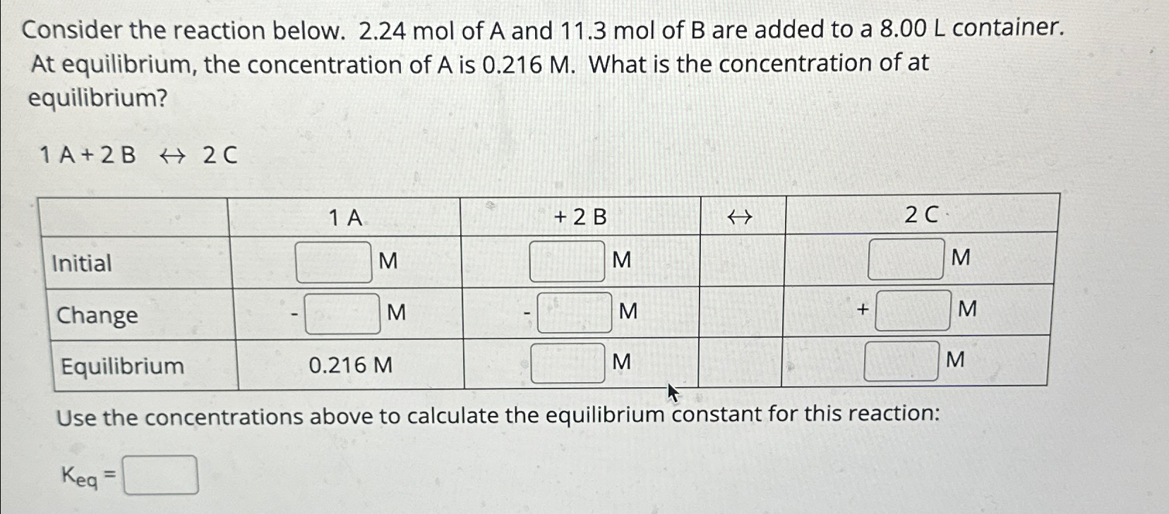 Solved Consider the reaction below. 2.24mol of A and 11.3mol | Chegg.com