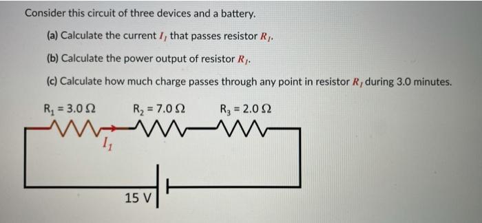 Solved Consider this circuit of three devices and a battery. | Chegg.com