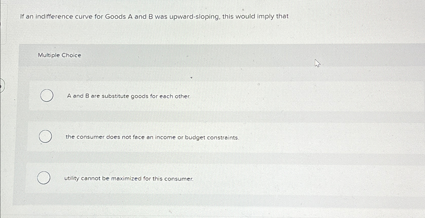Solved If an indifference curve for Goods A and B was | Chegg.com