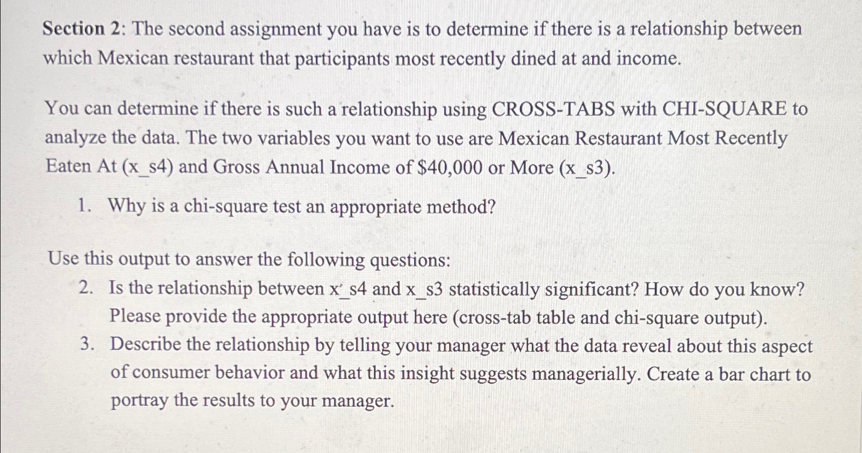 Solved Section 2: The second assignment you have is to | Chegg.com
