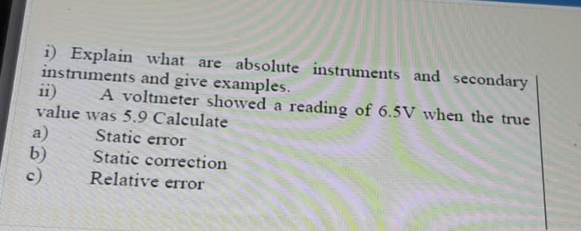 Solved i) Explain what are absolute instruments and | Chegg.com