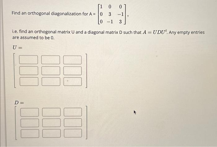 Solved Find an orthogonal diagonalization for | Chegg.com