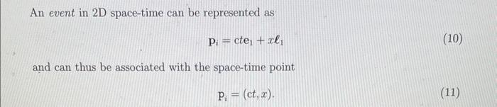 An event in 2D space-time can be represented as | Chegg.com