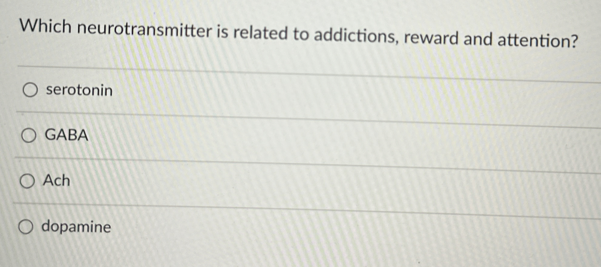 Solved Which neurotransmitter is related to addictions, | Chegg.com