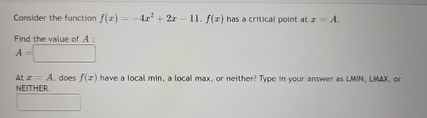 Solved Consider the function f(x)=-4x2+2x-11. f(x) ﻿has a | Chegg.com