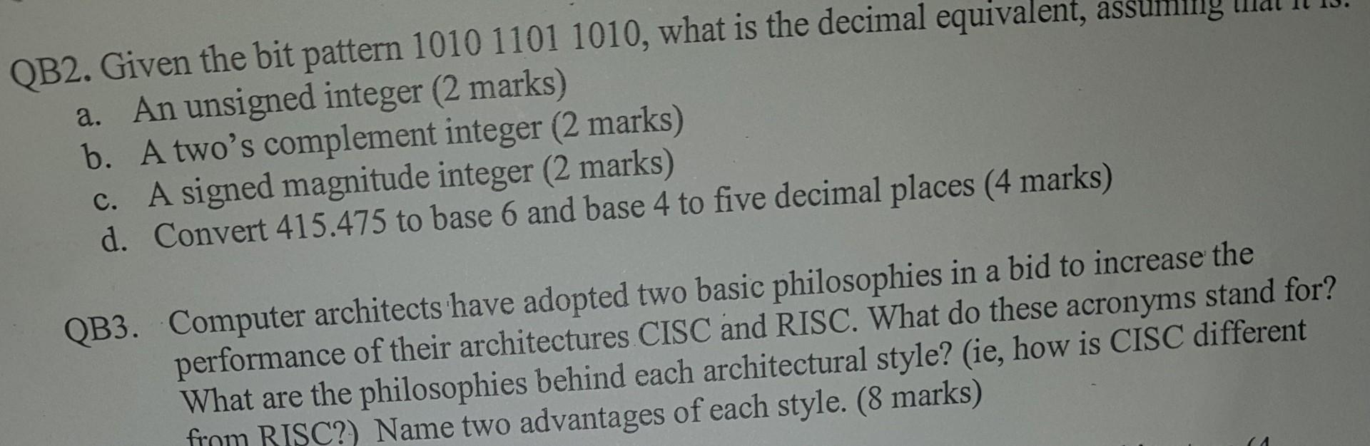 Solved QB2. Given the bit pattern 10101101 1010, what is the | Chegg.com