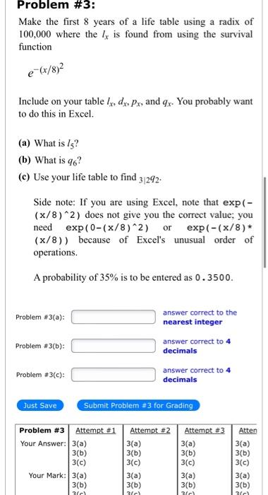Solved Problem #3: Make the first 8 years of a life table | Chegg.com