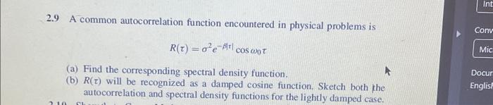 Solved 2.9 A common autocorrelation function encountered in | Chegg.com