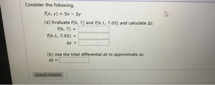 Solved Consider the following. f(x, y) = 5x – 2y (a) | Chegg.com