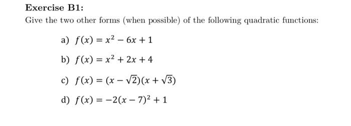 Solved Exercise B1: Give the two other forms (when possible) | Chegg.com