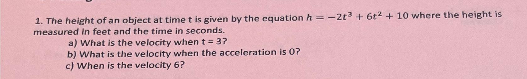 Solved The height of an object at time t ﻿is given by the | Chegg.com