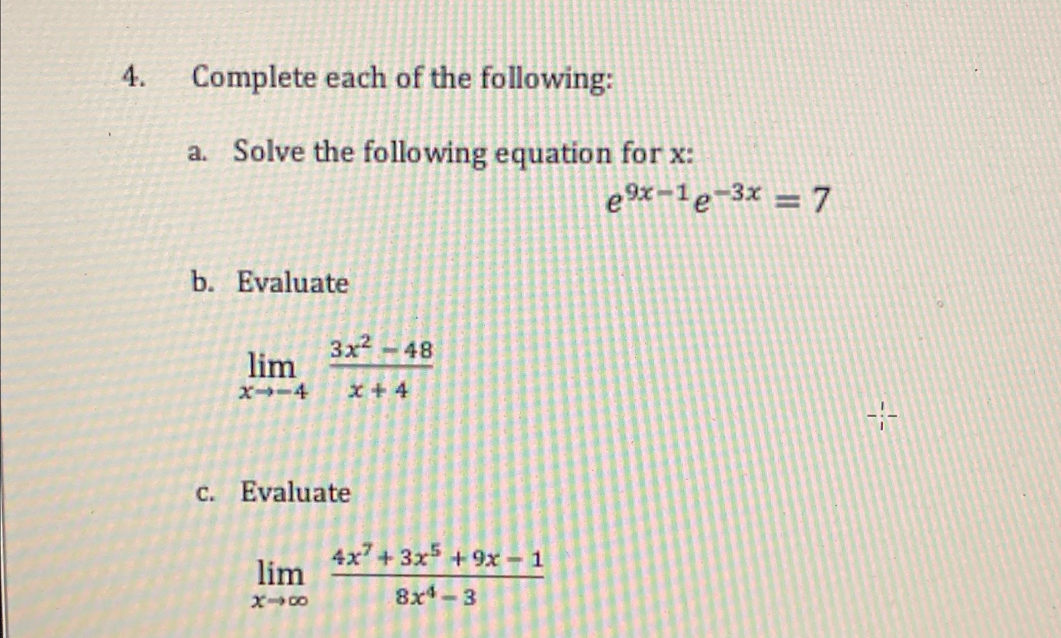 Solved Complete each of the following:a. ﻿Solve the | Chegg.com