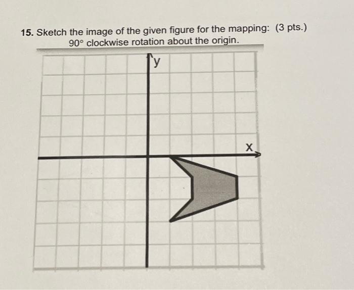Solved Sketch the image of the given figure for the mapping: | Chegg.com