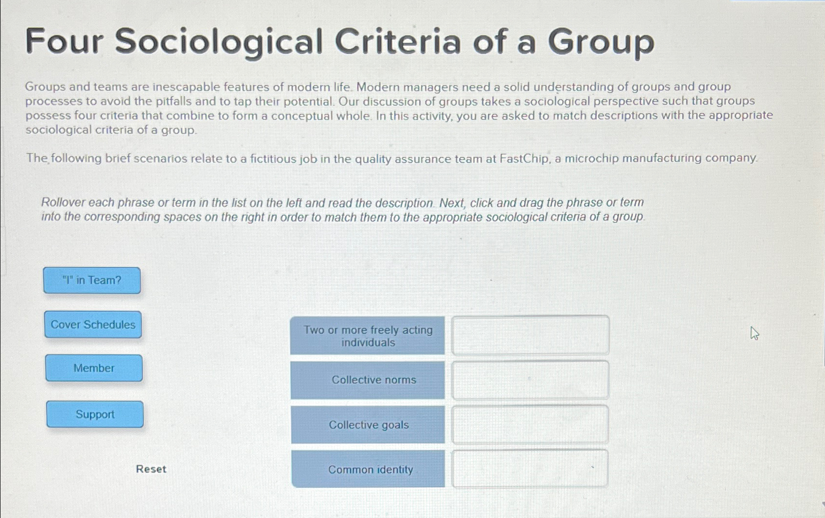 Four Sociological Criteria of a GroupGroups and teams | Chegg.com