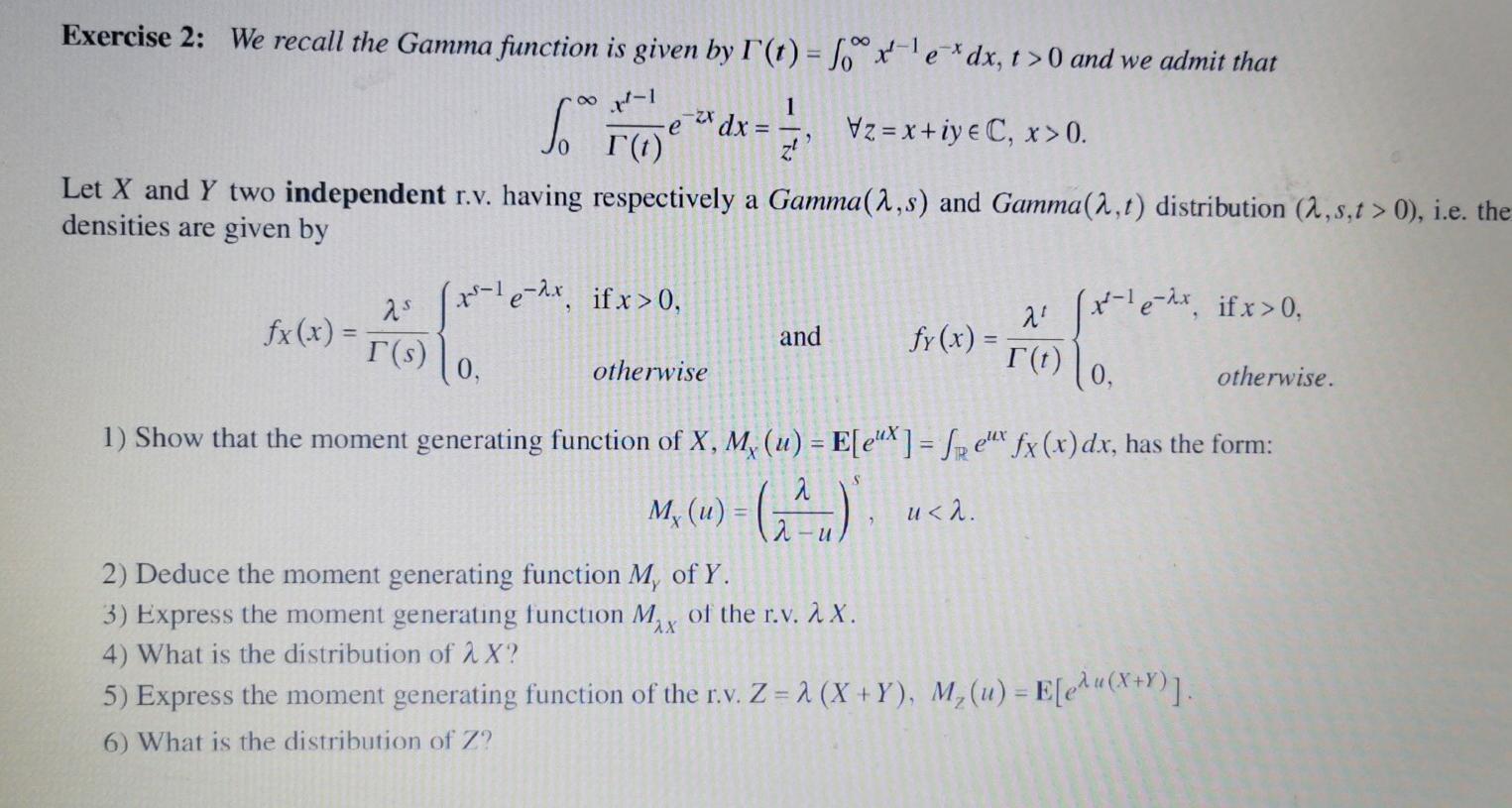 Solved Exercise 2: We recall the Gamma function is given by | Chegg.com
