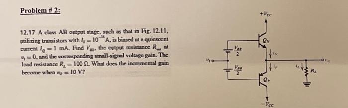 Solved 12.17 A class AB output stage, such as that in Fig. | Chegg.com