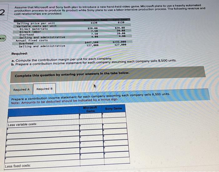[Solved]: prepare a contribution income statement for each c