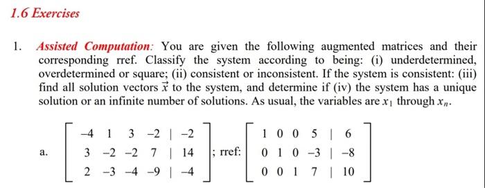 Solved 1.6 Exercises 1. Assisted Computation: You are given | Chegg.com