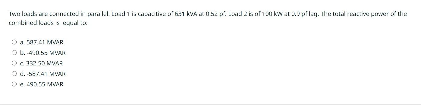 Solved Two loads are connected in parallel. Load 1 ﻿is | Chegg.com