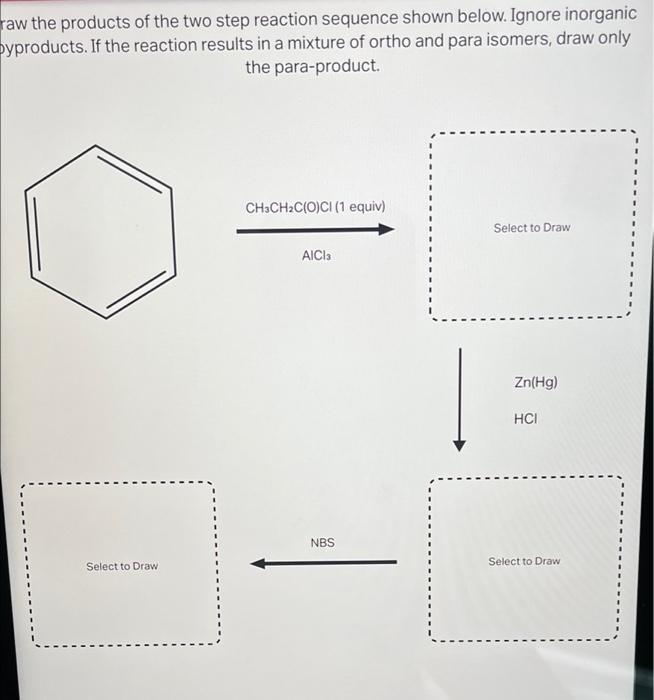 Solved raw the products of the two step reaction sequence | Chegg.com