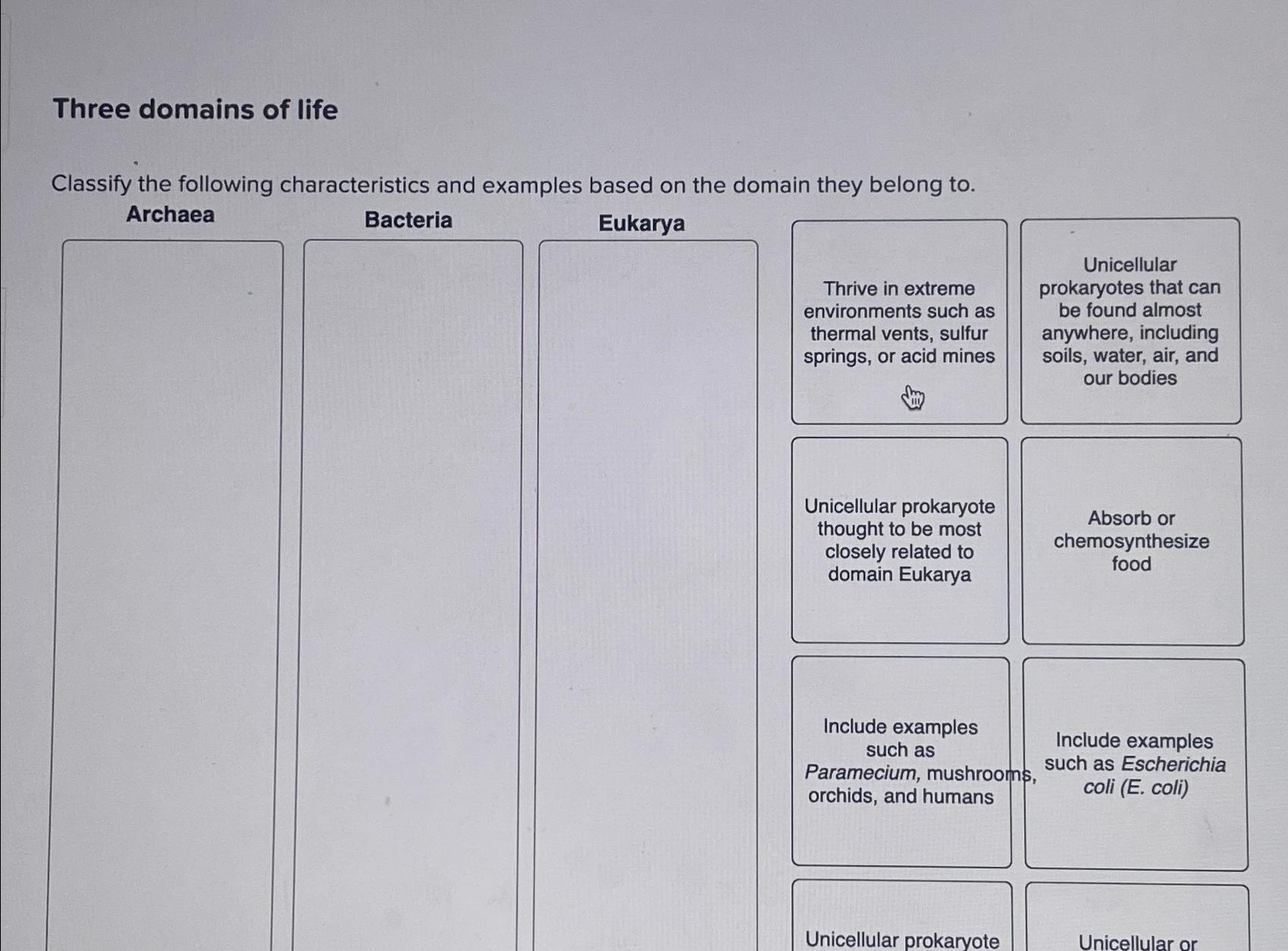 Three domains of lifeClassify the following | Chegg.com