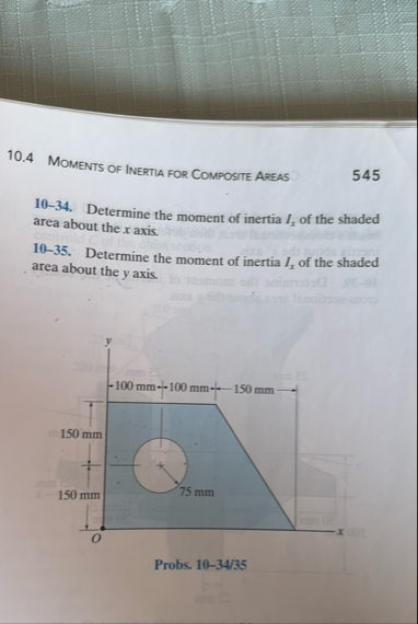 Solved 10.4 ﻿Moments of Inertia for Composite Areas54510-34. | Chegg.com