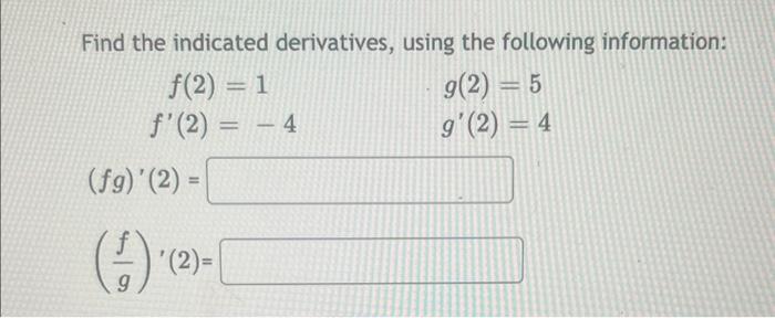 Solved Find the indicated derivatives, using the following | Chegg.com