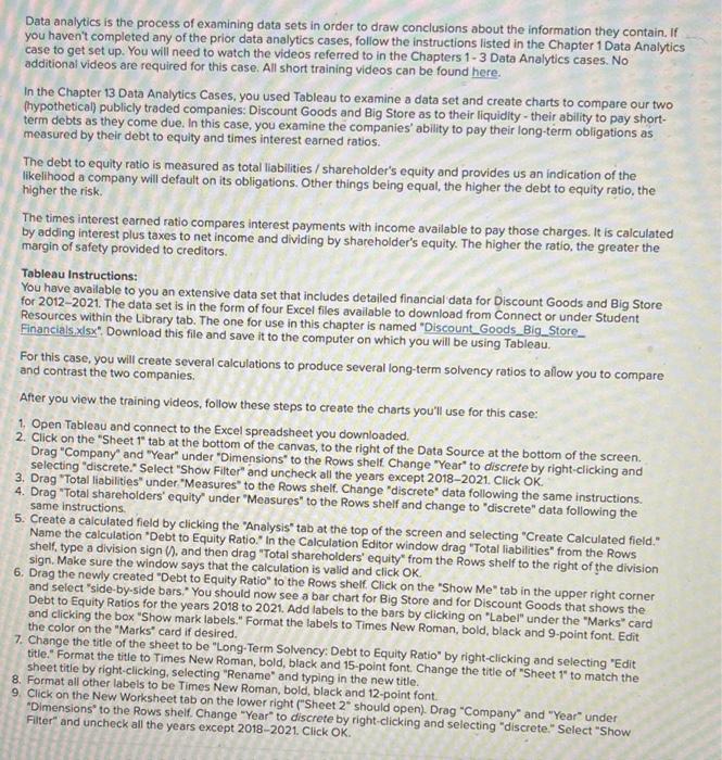 Data analytics is the process of examining data sets | Chegg.com