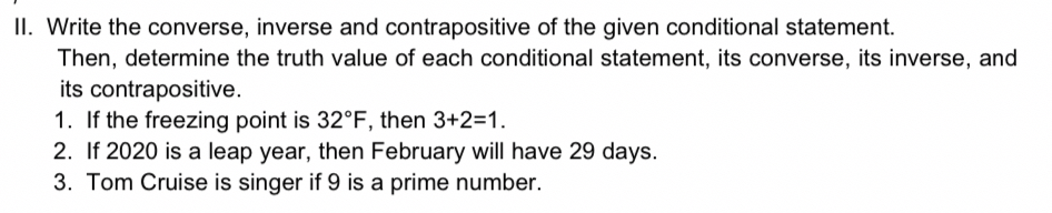 II. ﻿Write the converse, inverse and contrapositive | Chegg.com