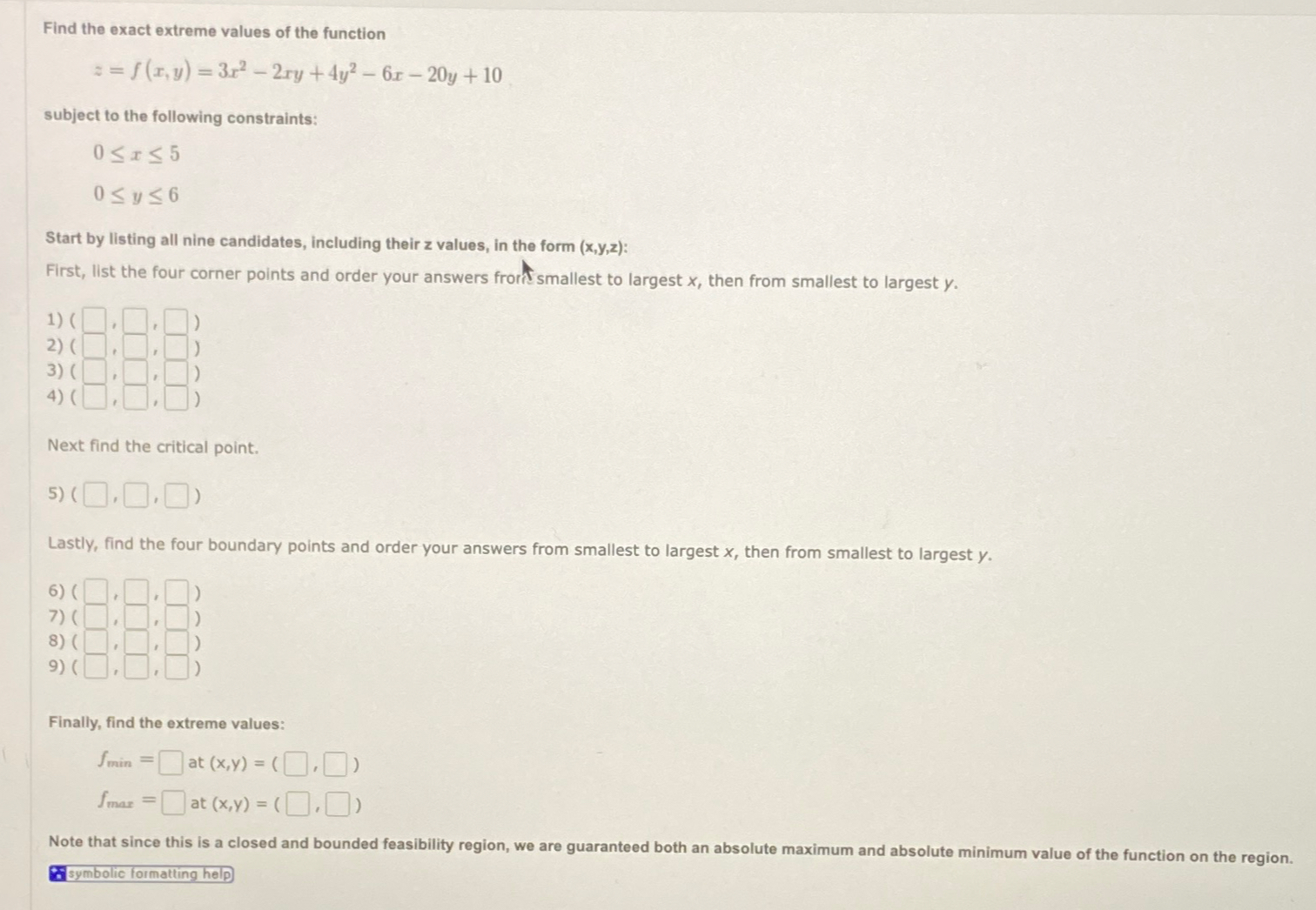 Solved Find the exact extreme values of the | Chegg.com