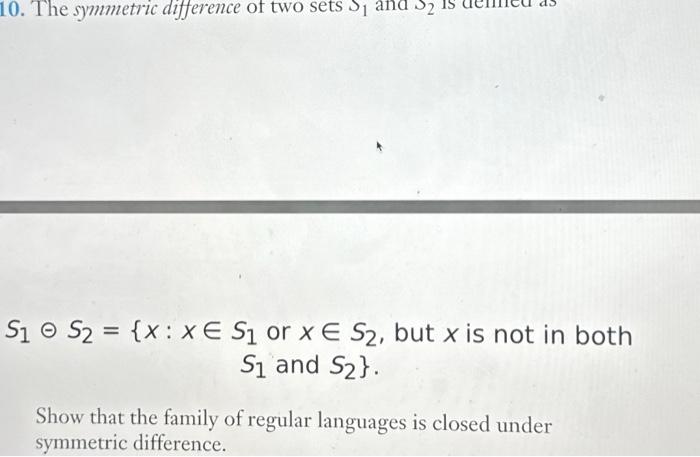 Solved S1⊙S2={x:x∈S1 or x∈S2, but x is not in both S1 and | Chegg.com