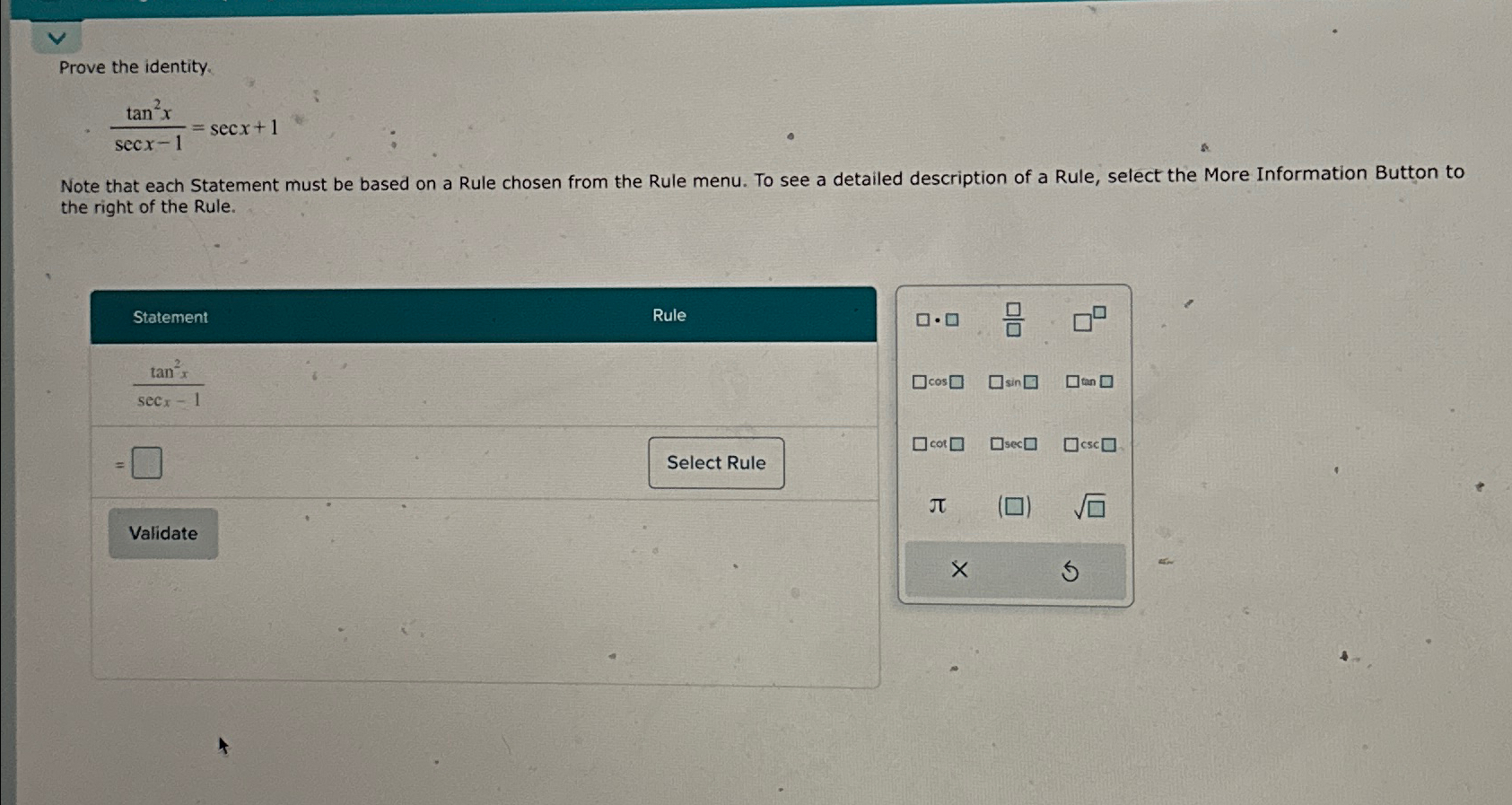 Prove the identity.tan2xsecx-1=secx+1Note that each | Chegg.com