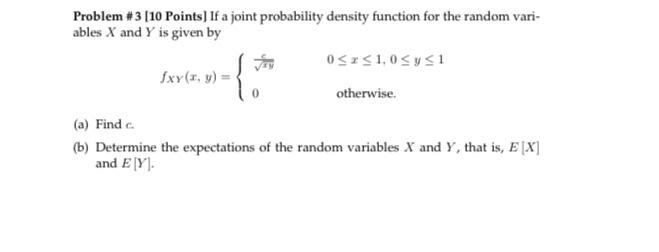 Solved Problem # 3 [10 Points] If a joint probability | Chegg.com