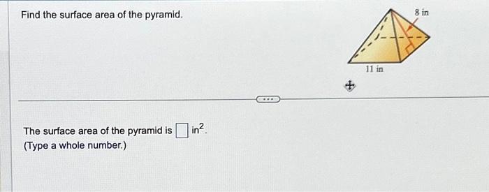 Solved Find the surface area of the pyramid. The surface | Chegg.com
