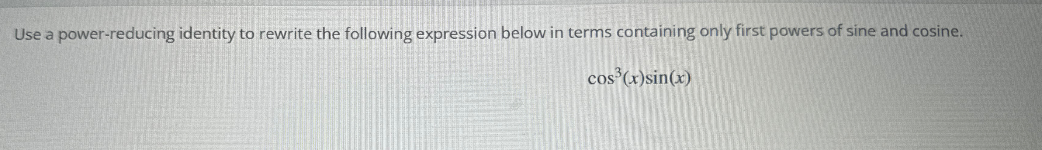 Solved Use a power-reducing identity to rewrite the | Chegg.com