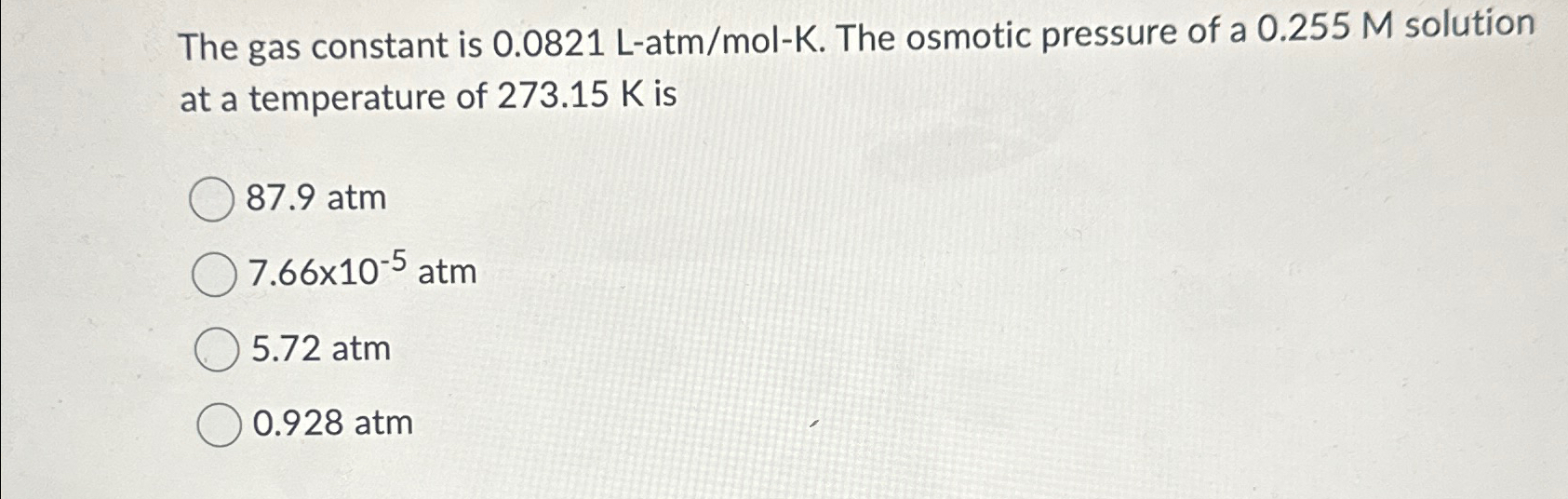 Solved The gas constant is 0.0821L-atmmol-K. ﻿The osmotic | Chegg.com