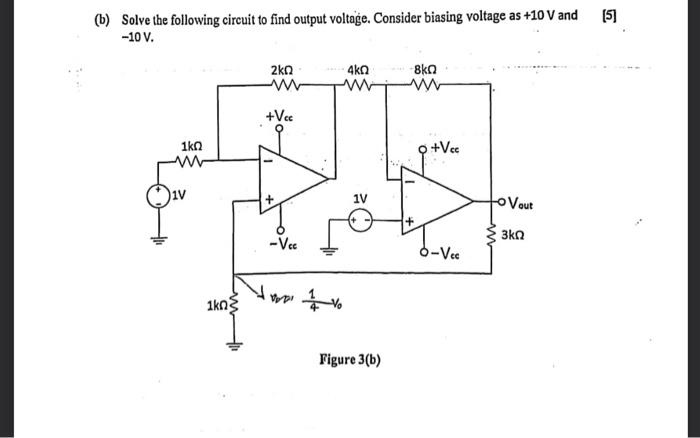 Solved B Solve The Following Circuit To Find Output 8634