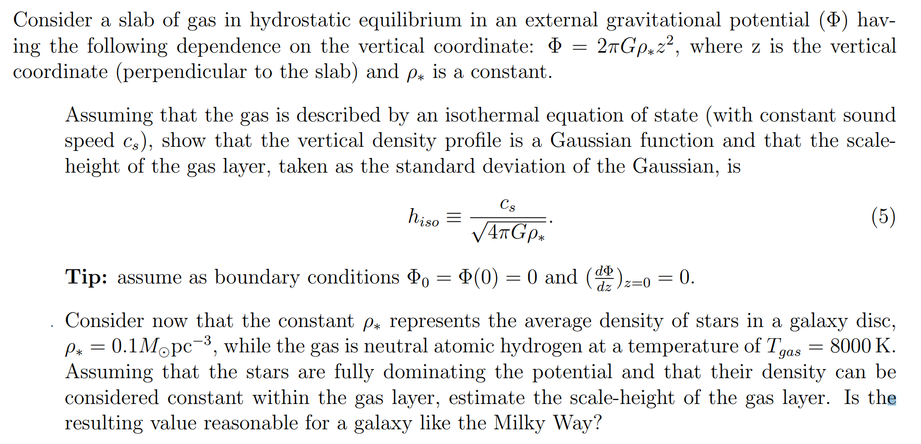 Solved Consider a slab of gas in hydrostatic equilibrium in | Chegg.com