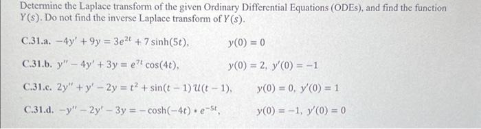 Solved Determine the Laplace transform of the given Ordinary | Chegg.com
