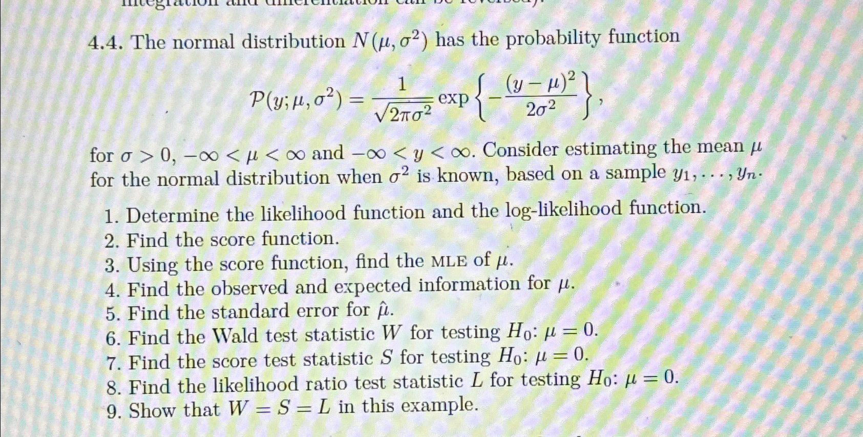 Solved 4.4. ﻿The normal distribution N(μ,σ2) ﻿has the | Chegg.com