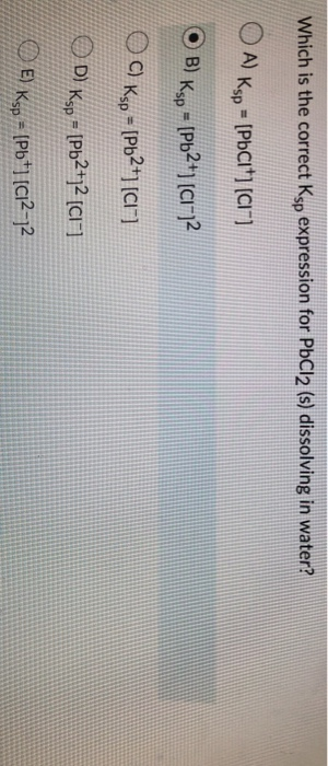Solved Which is the correct Ksp expression for PbCl2 (s) | Chegg.com
