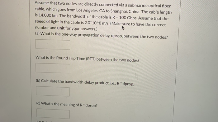 Solved Assume that two nodes are directly connected via a | Chegg.com