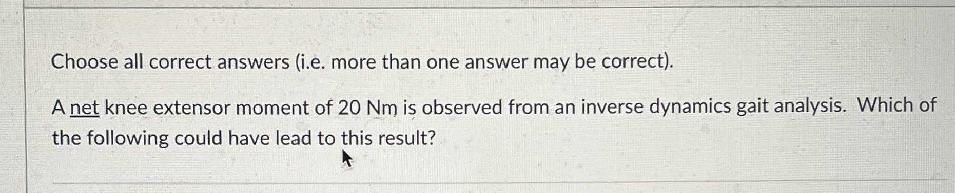 Solved Choose all correct answers (i.e. ﻿more than one | Chegg.com