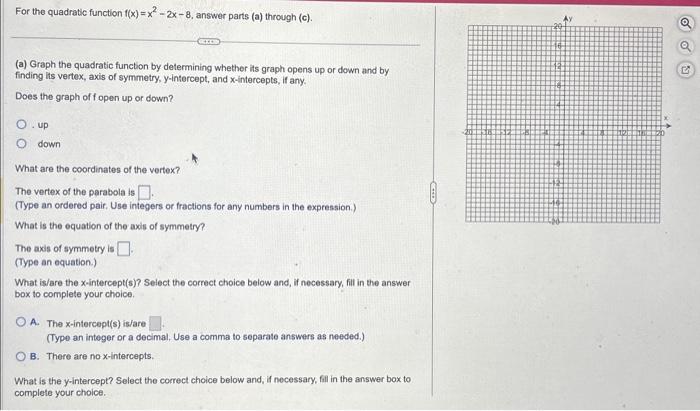 Solved For the quadratic function f(x)=x2−2x−8, answer parts | Chegg.com