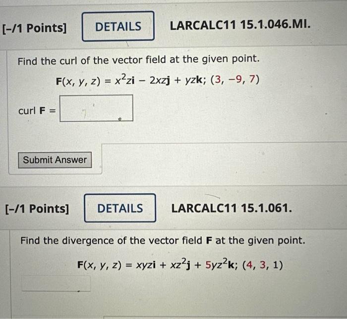Solved Find the curl of the vector field at the given point. | Chegg.com