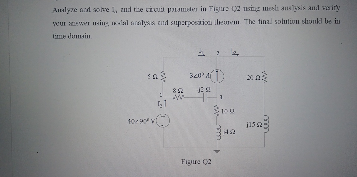 Solved Analyze And Solve Io ﻿and The Circuit Parameter In